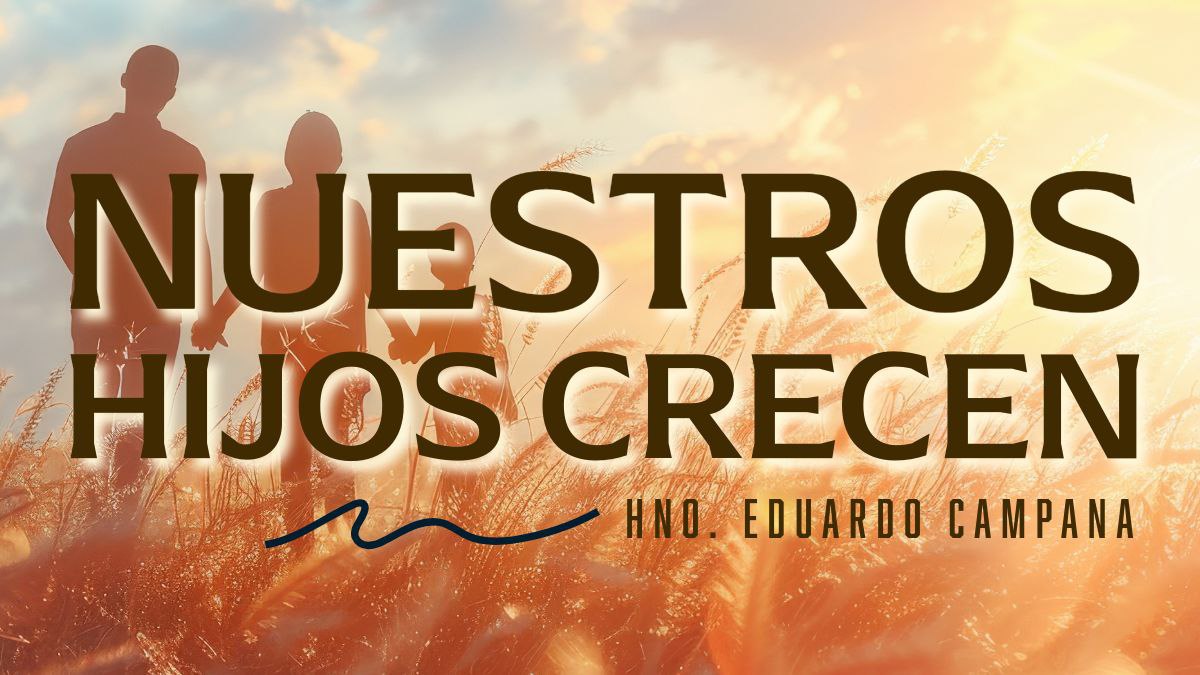 2 Reunin familiar | 09 de Junio de 2024 | Nuestros hijos crecen